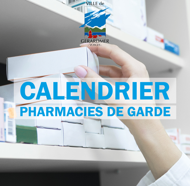 Calendrier des pharmacies de garde - Mairie de Gérardmer - Site officiel